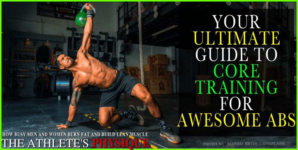 Best Core Exercises to Sculpt Your Midsection to get 6-pack abs